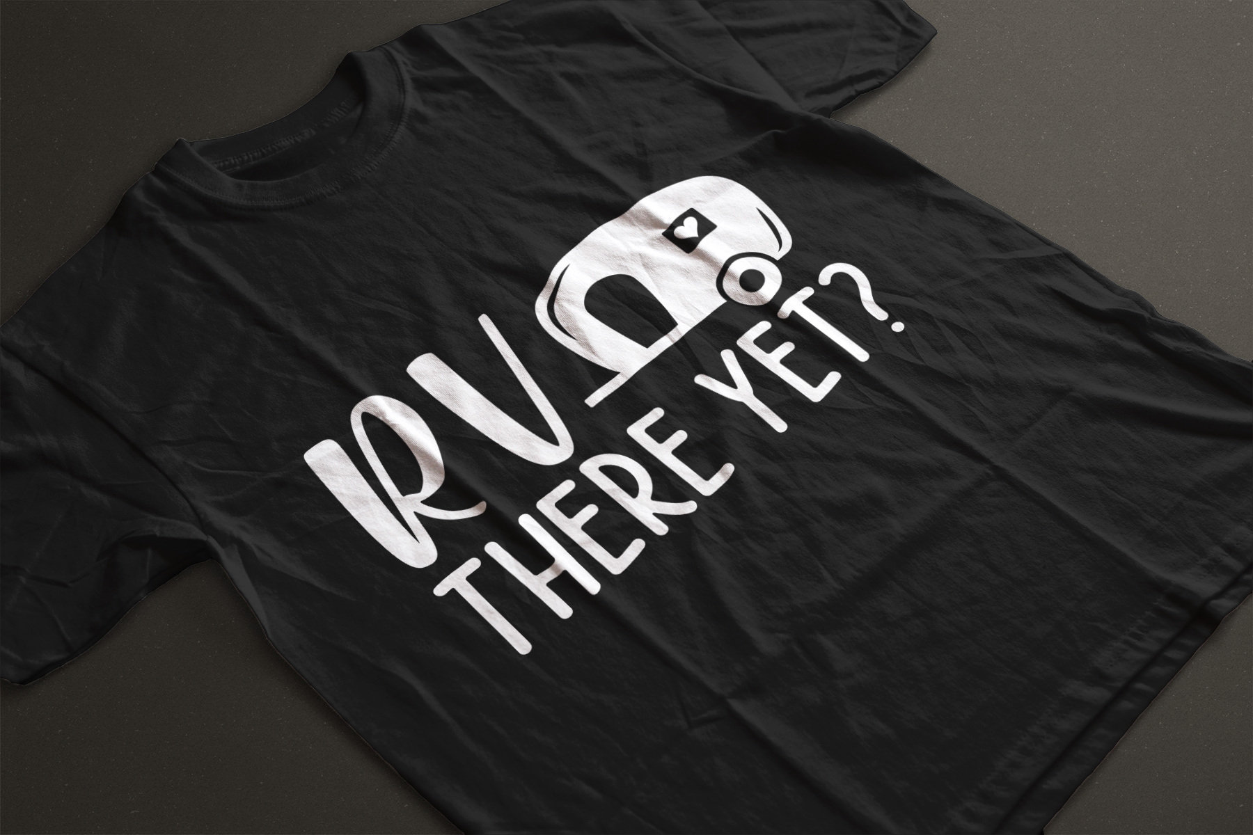 RV There yet SVG, Camping Cut File, Funny Camper Design, Sarcastic ...