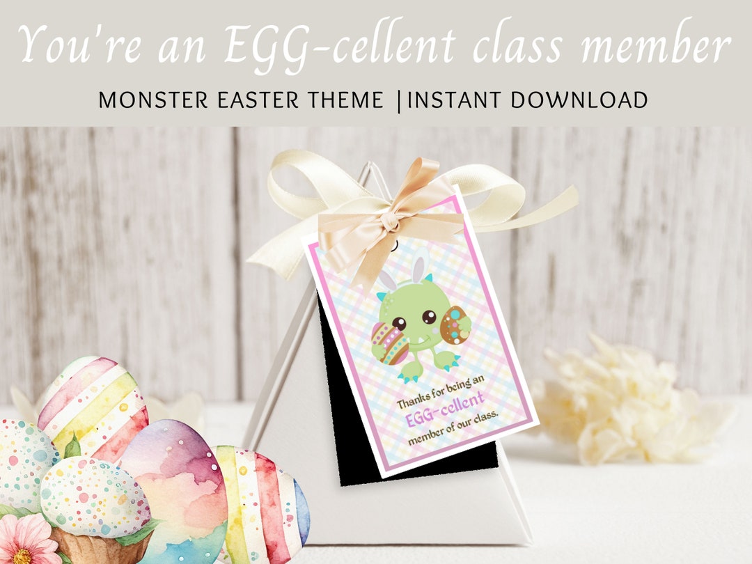 Easter Gift Tag | Thanks for Being an Egg-cellent Class Member ...