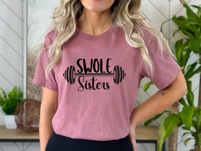 Weight Lifting Shirt Swole Sisters Gift for Gym Bestie - Etsy