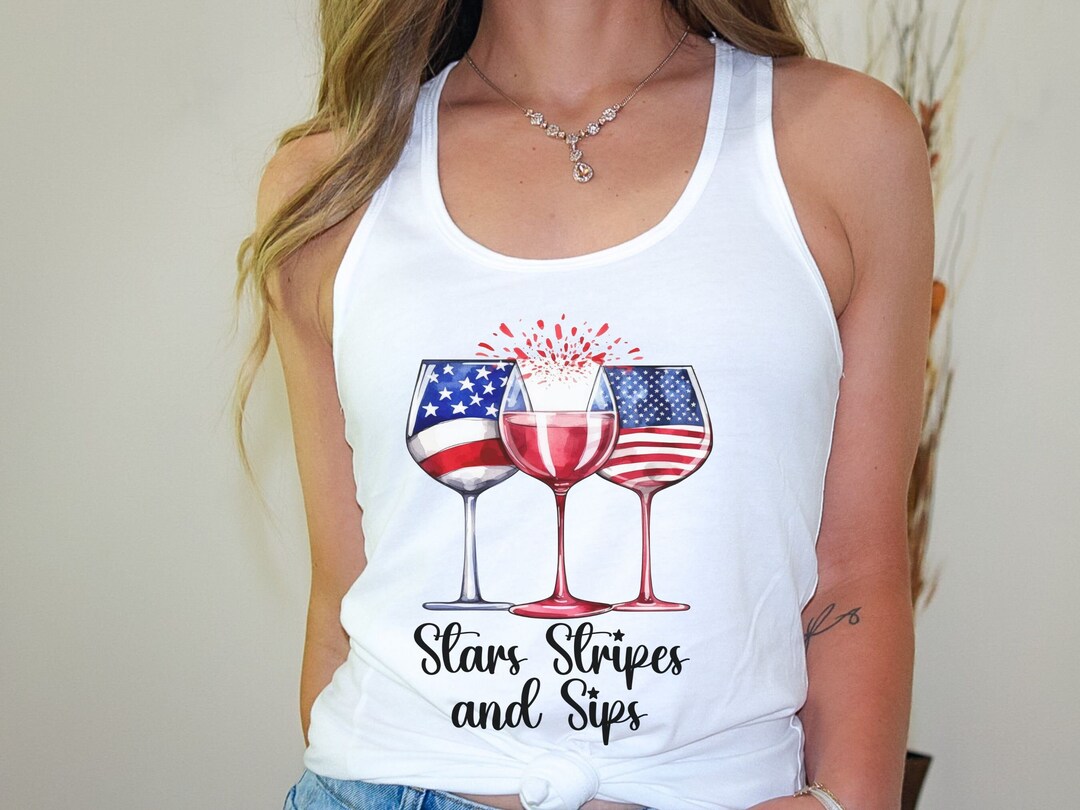 Red Wine Blue Shirt, Stars Stripes and Sips Tank, 4th of July Shirt, Women Wine Shirt, Red White ...