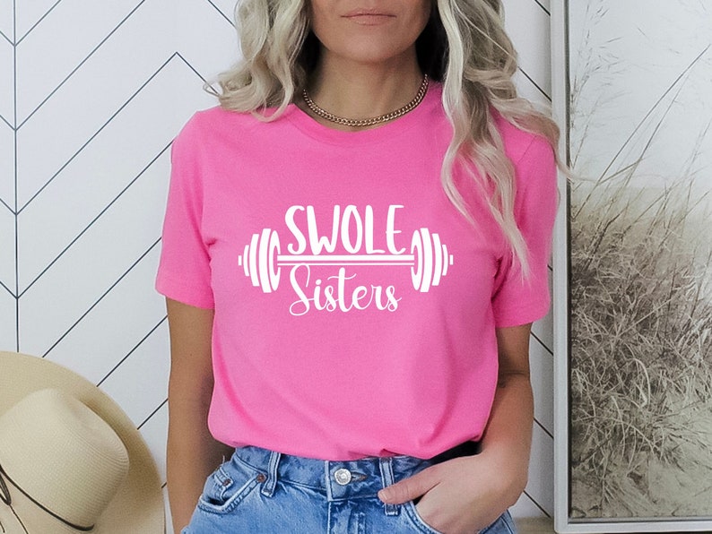 Weight Lifting Shirt Swole Sisters Gift for Gym Bestie - Etsy