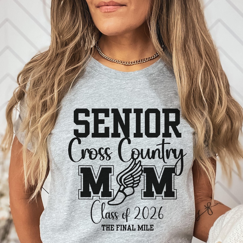 Senior Cross Country Mom PNG & SVG, Class of 2026, Final Mile, Senior ...