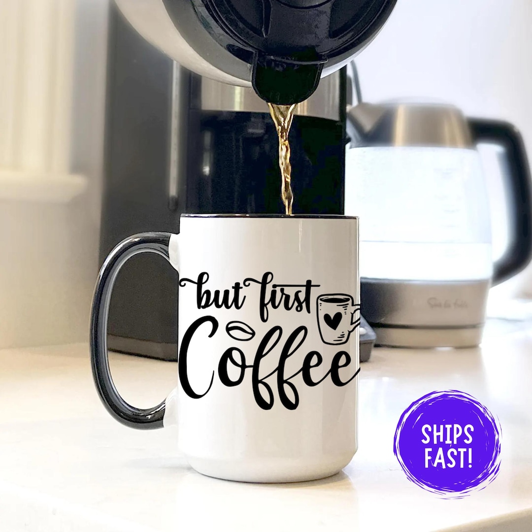 Funny Coffee Mug but First Coffee, Morning Ritual Ceramic Cup, 11oz ...