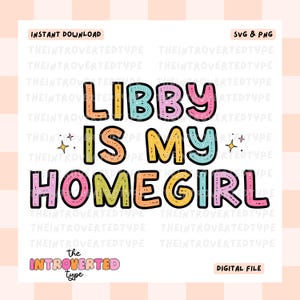 Libby is My Homegirl || SVG, PNG, Transparent, Bookish, Library, Kindle ...