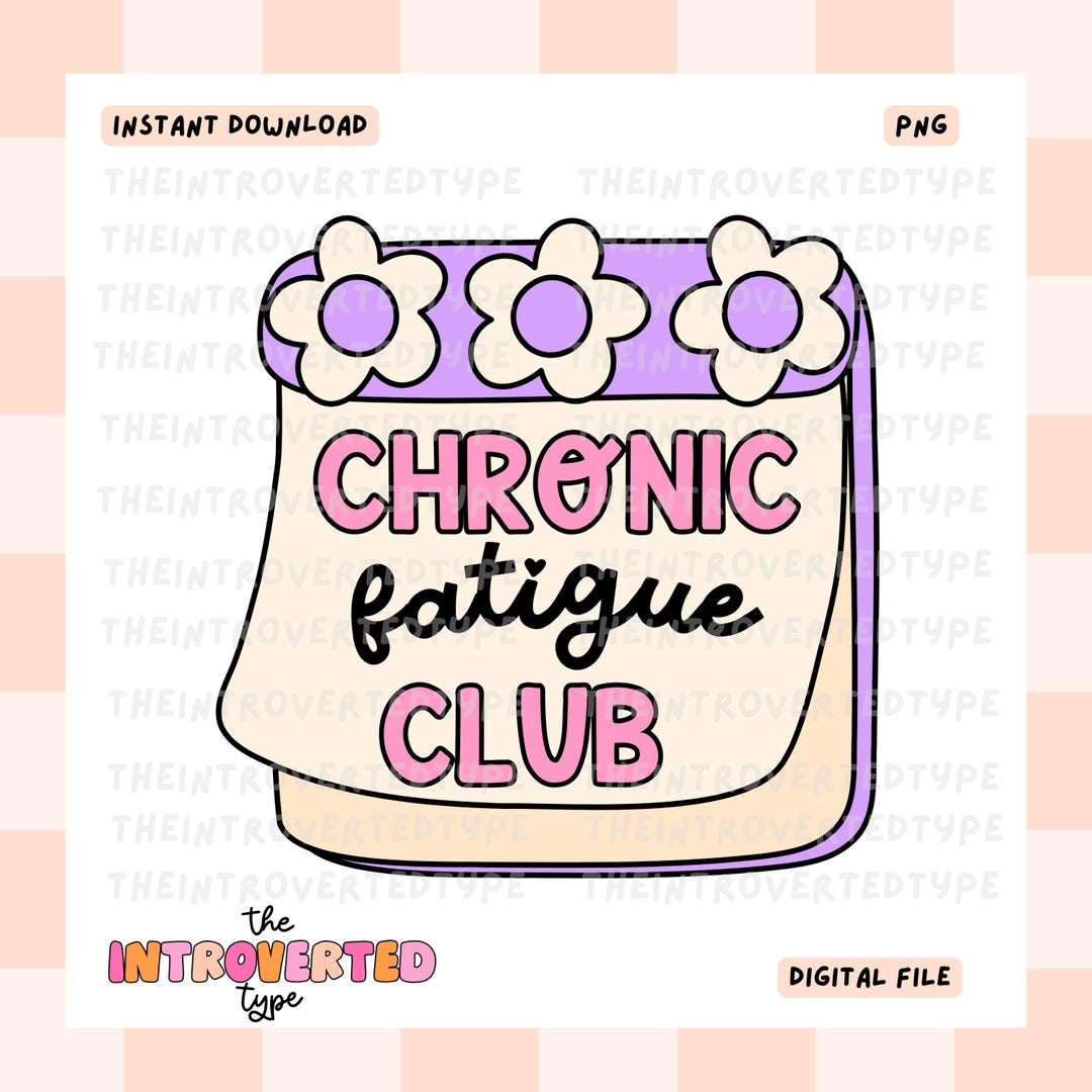 Chronic Fatigue Club || Tired | Mental Health | Trendy | Stressed ...