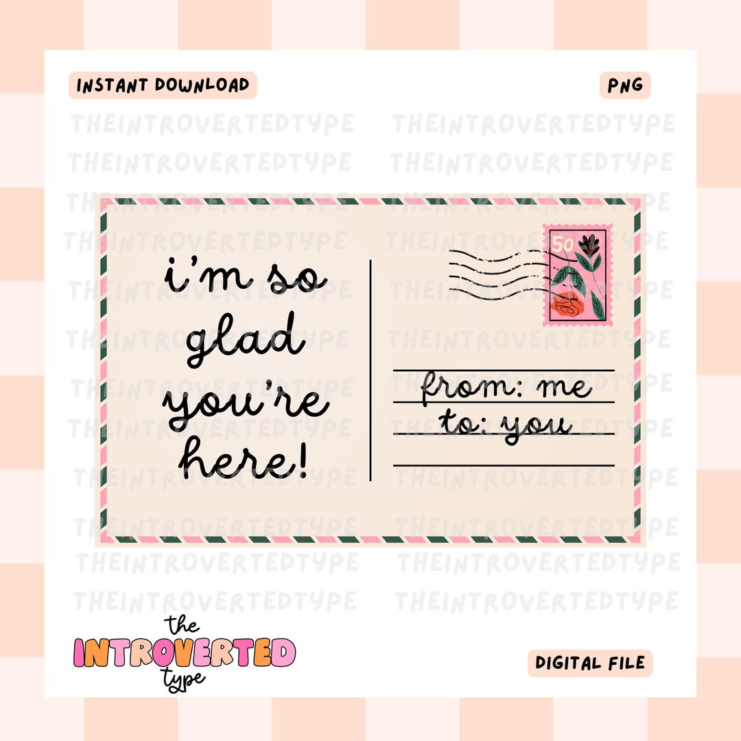 I'm so Glad You're Here || PNG | Transparent | Postcard | Positive ...