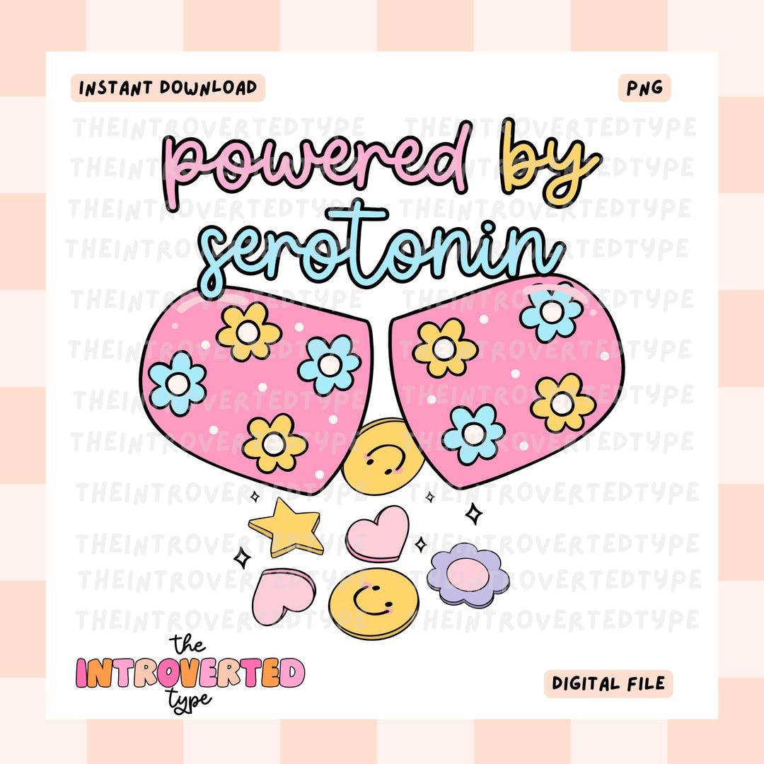 Powered by Serotonin || PNG, Transparent Background, Transfer Art ...