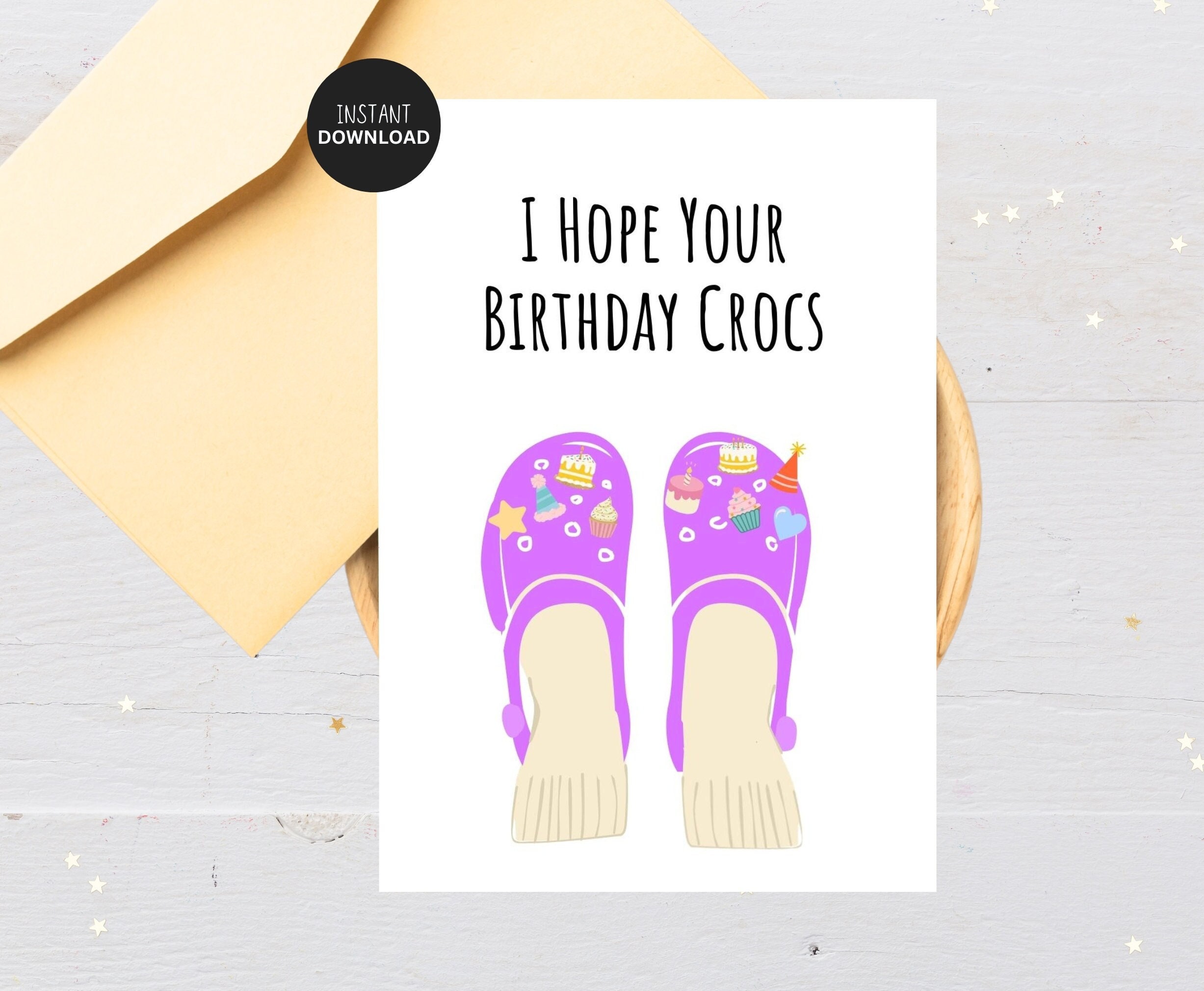 Funny 'I Hope Your Birthday Crocs' Birthday Card for Friend, Printable ...