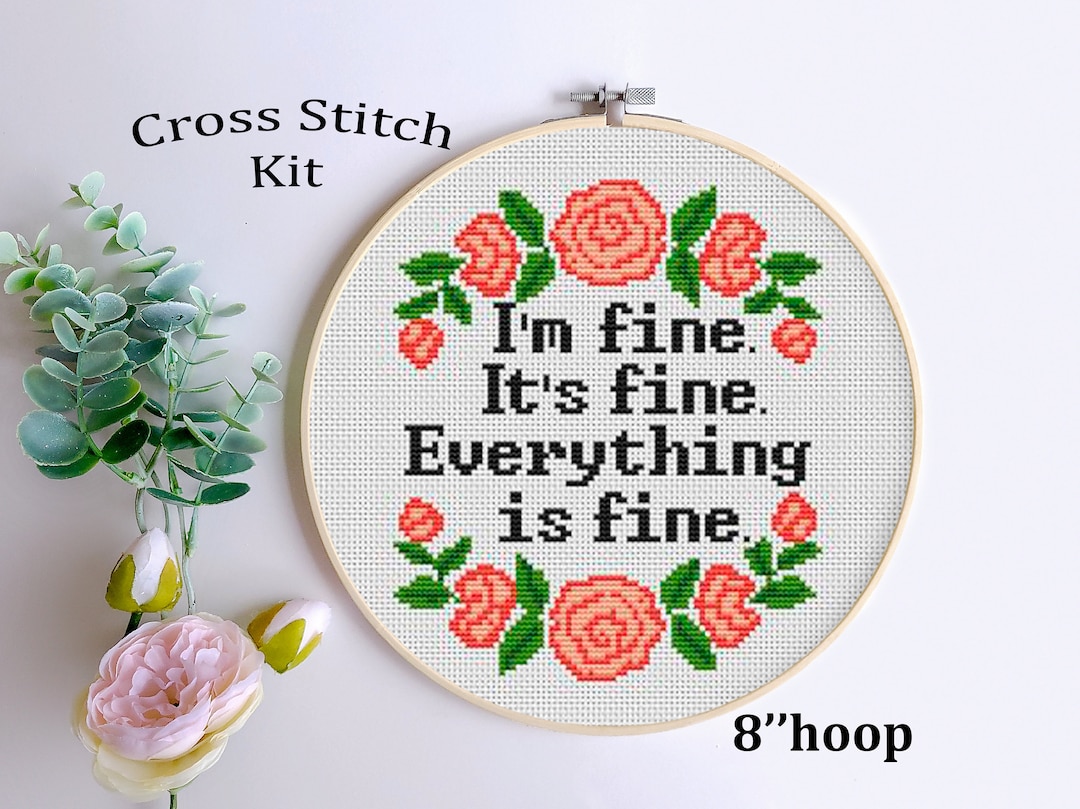 I'm Fine. It's Fine. Everything is Fine. Motivational Starter Cross ...