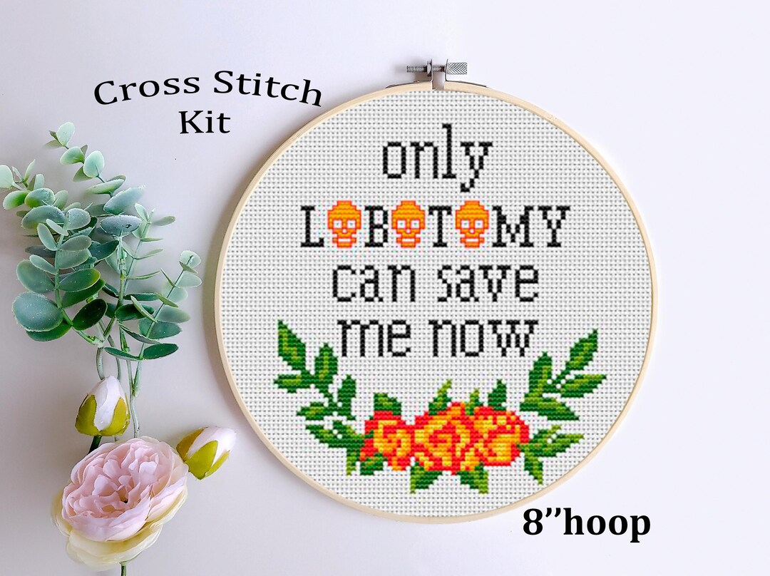 Funny Cross Stitch Kit: "only Lobotomy Can Save Me Now" Skull ...