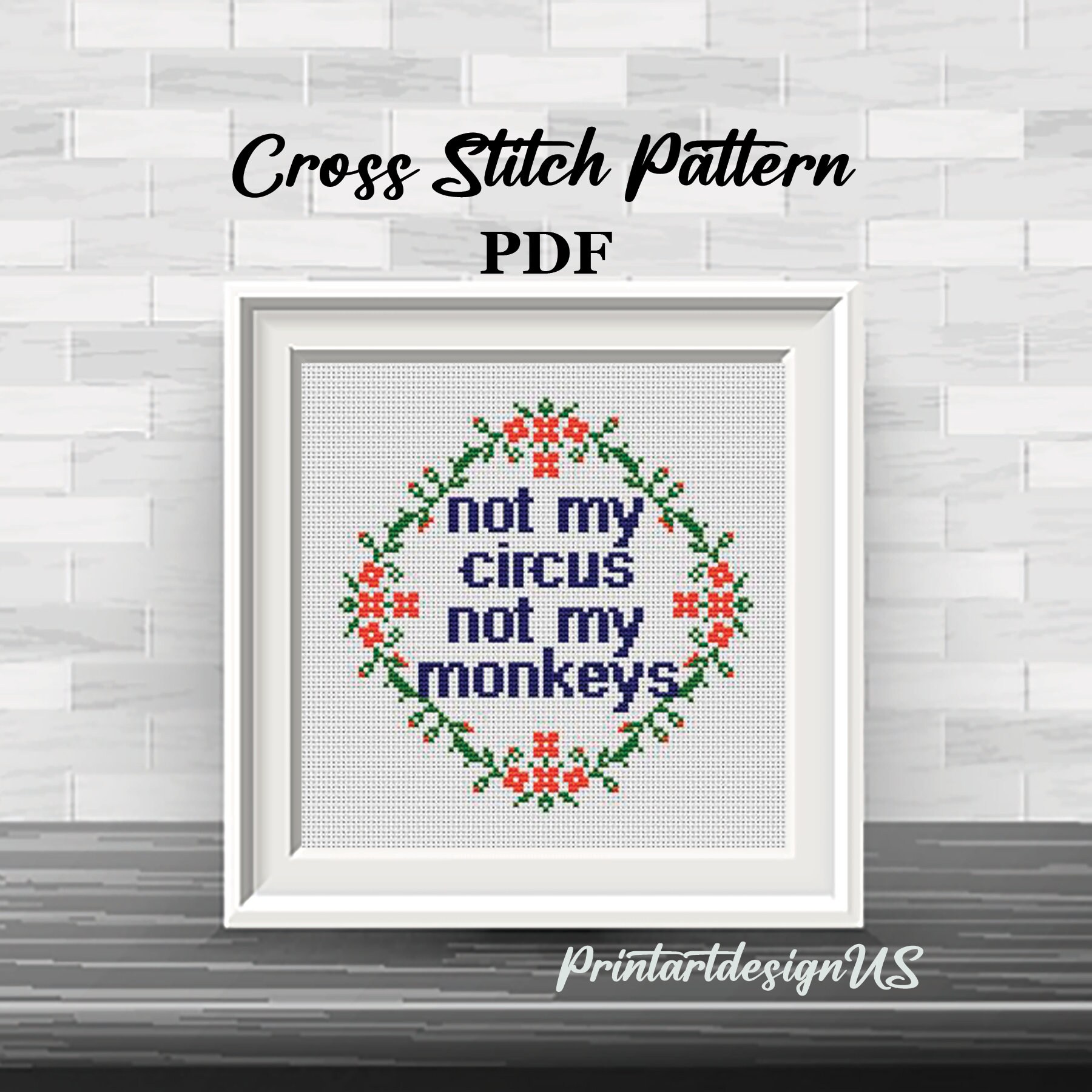 Not My Circus Not My Monkeys. Adult Starter Cross Stitch Kit for Beginners. Wall Decor Cross ...
