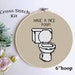 Have a Nice Poop Counted Cross Stitch Kit. Poop Counted Cross Stitch ...