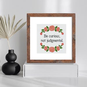 Be Curious, Not Judgmental Wall Art Print. Canvas Framed Design. Gift ...