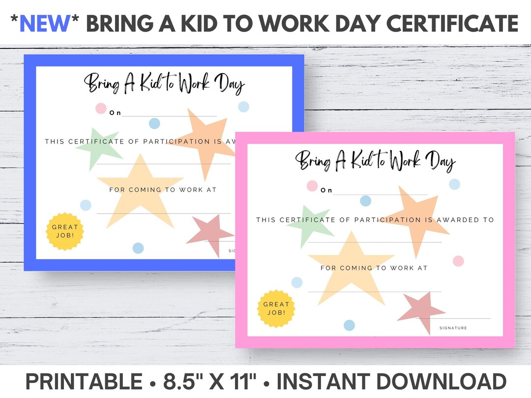 NEW Bring A Kid to Work Day Certificate | Take Your Kid to Work Day ...