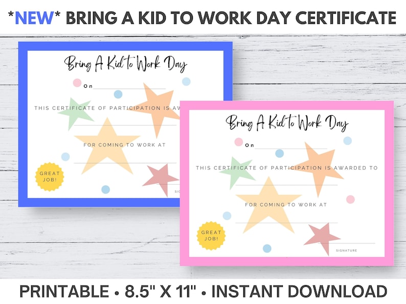 NEW Bring A Kid to Work Day Certificate | Take Your Kid to Work Day ...