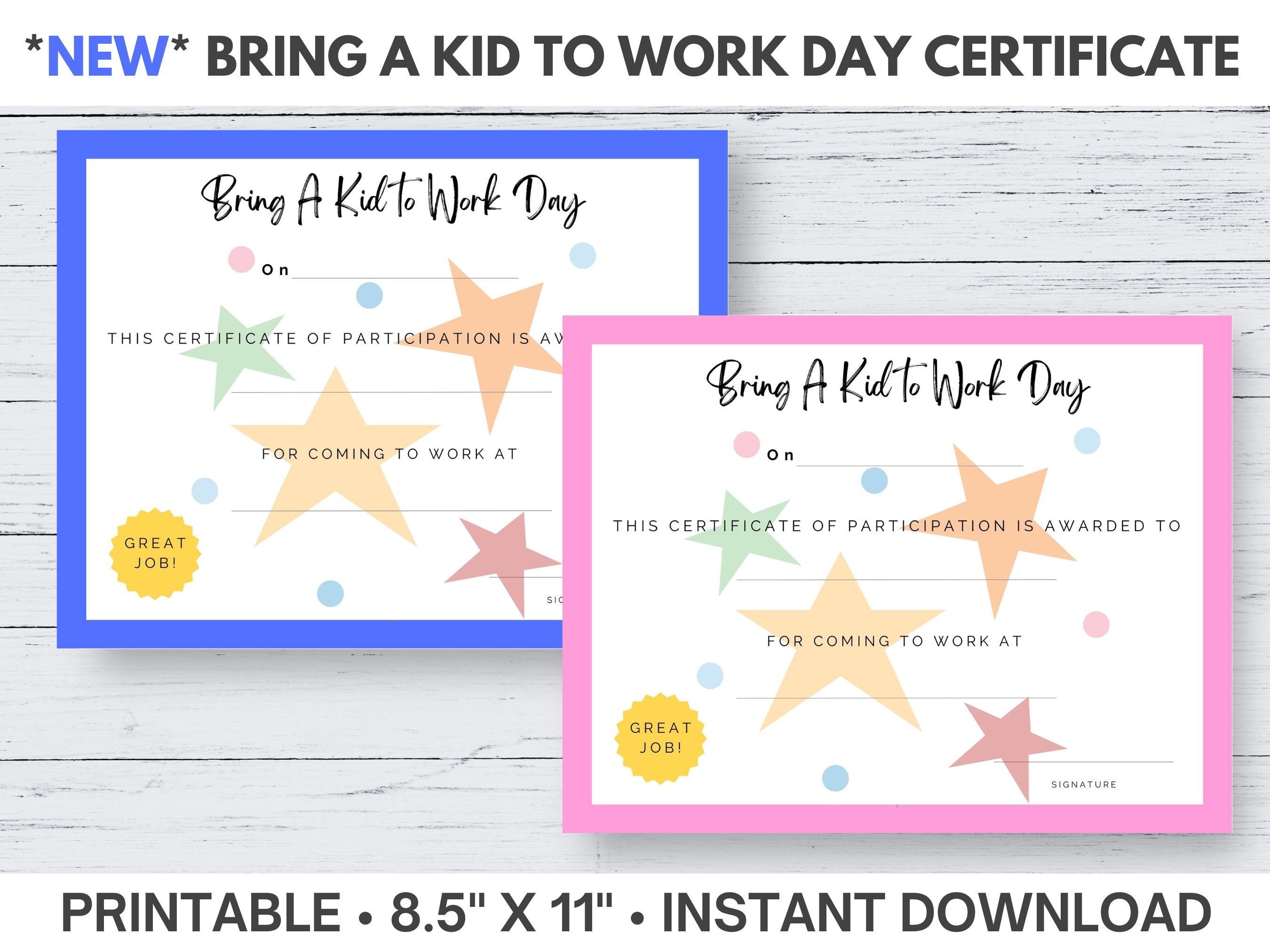 NEW Bring A Kid to Work Day Certificate | Take Your Kid to Work Day ...