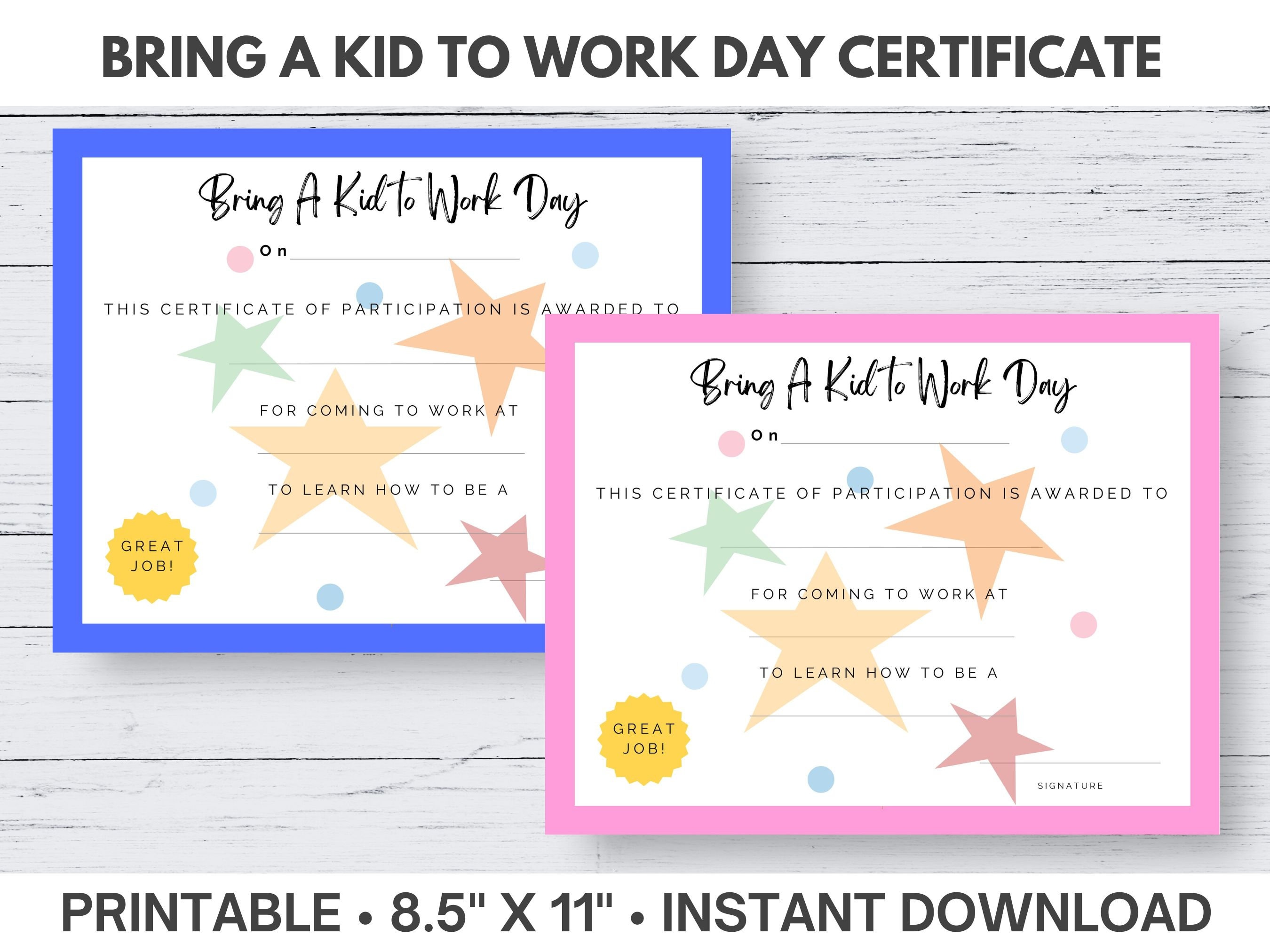 Bring A Kid to Work Day Certificate | Take Your Kid to Work Day ...