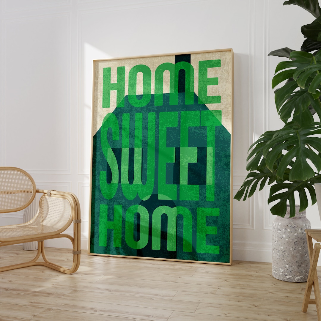 Home Sweet Home Poster, Funny Quotes Print, Maximalist Home Decor ...