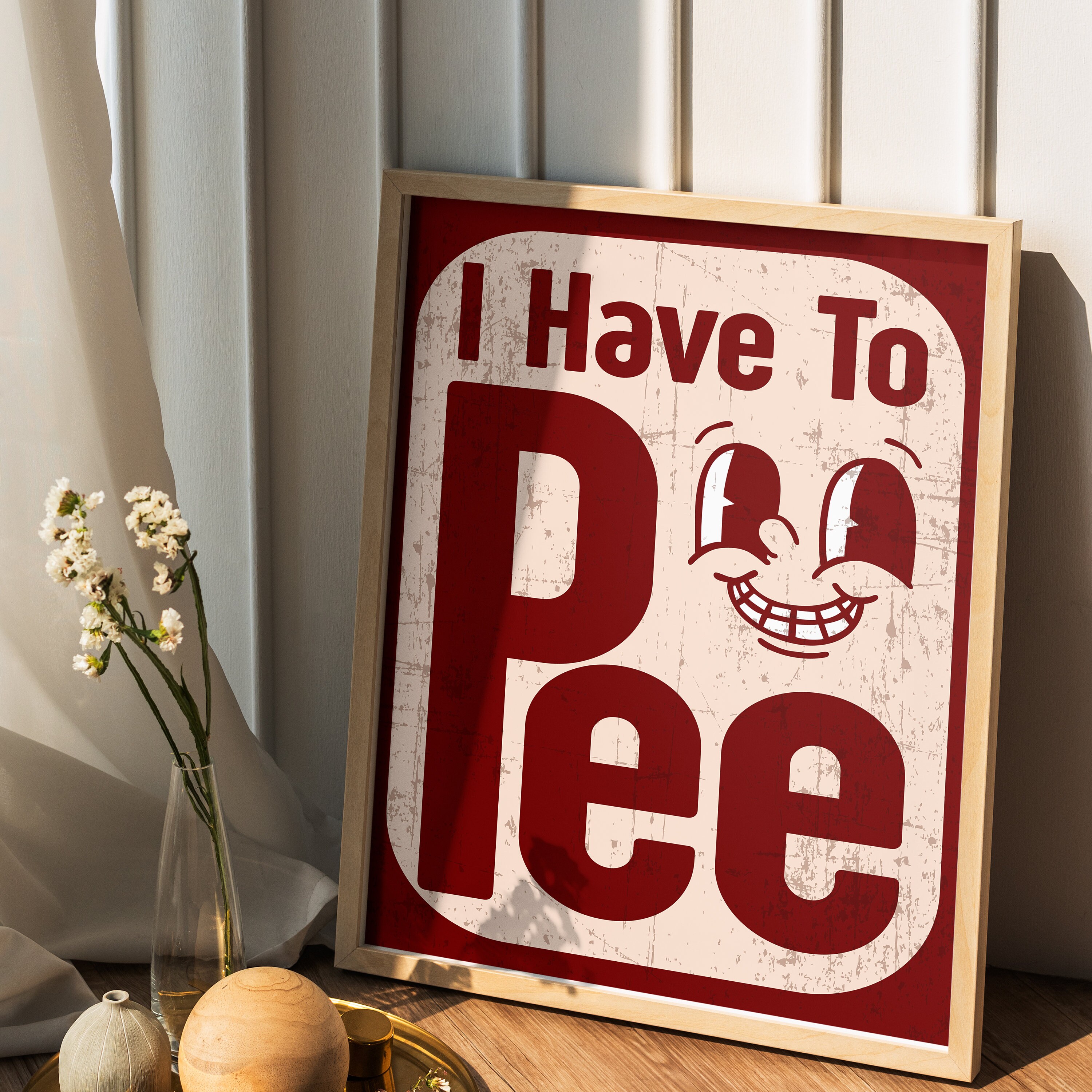 I Have to Pee Poster, Funny Bathroom Prints, Maximalist Home Decor ...
