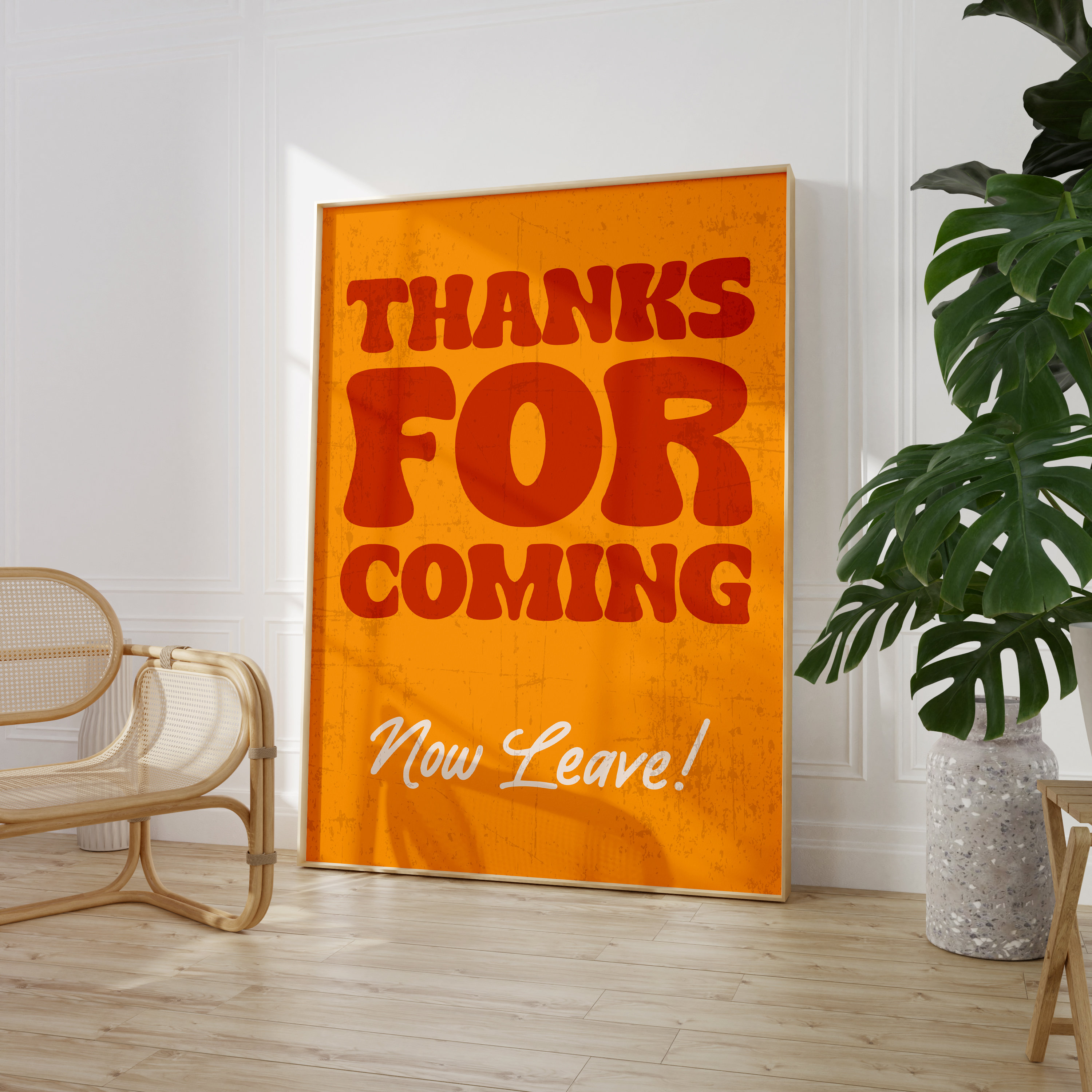 Thanks for Coming Now Leave Poster, Funny Quotes Print, Maximalist Home ...