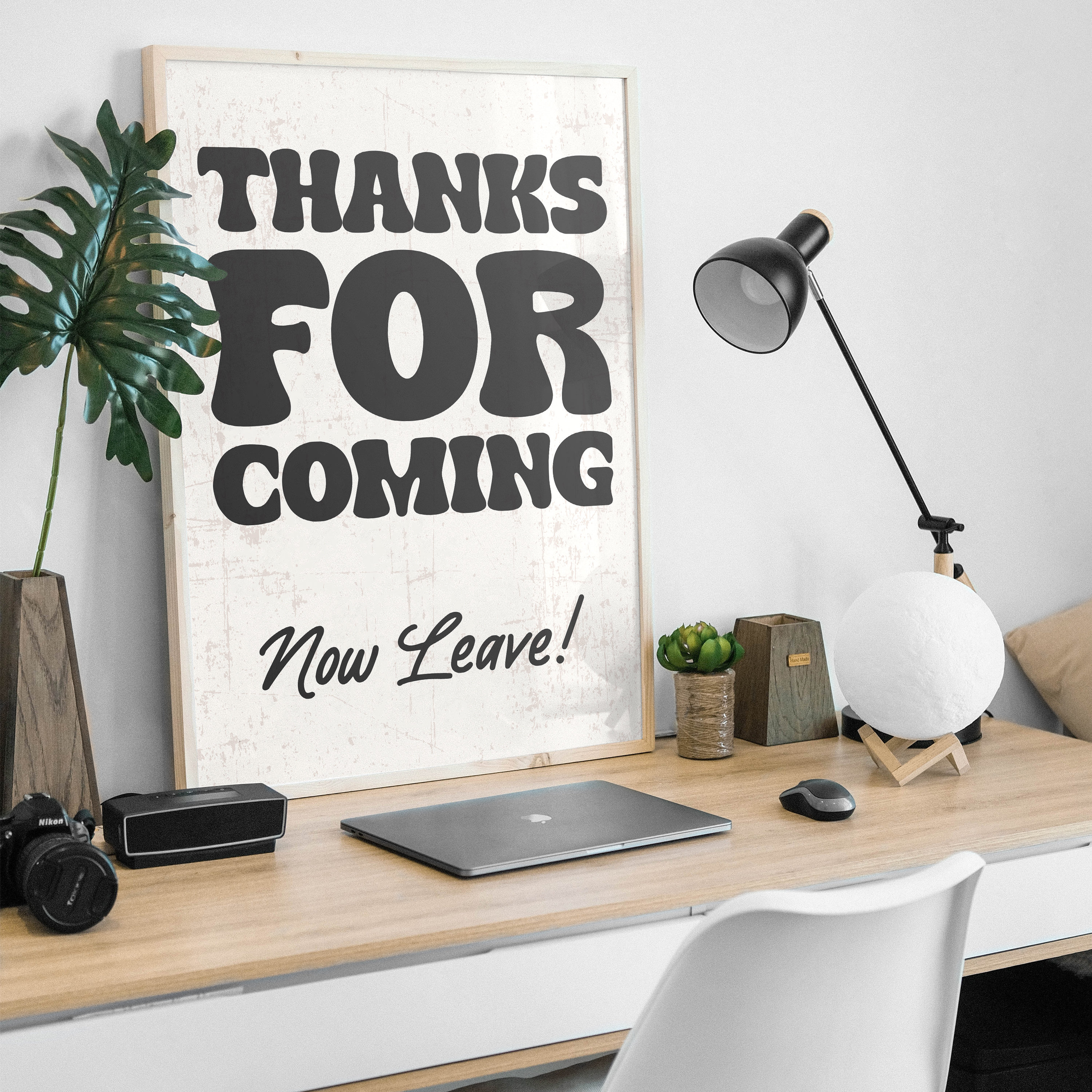 Thanks for Coming Now Leave Poster Funny Quotes Print - Etsy