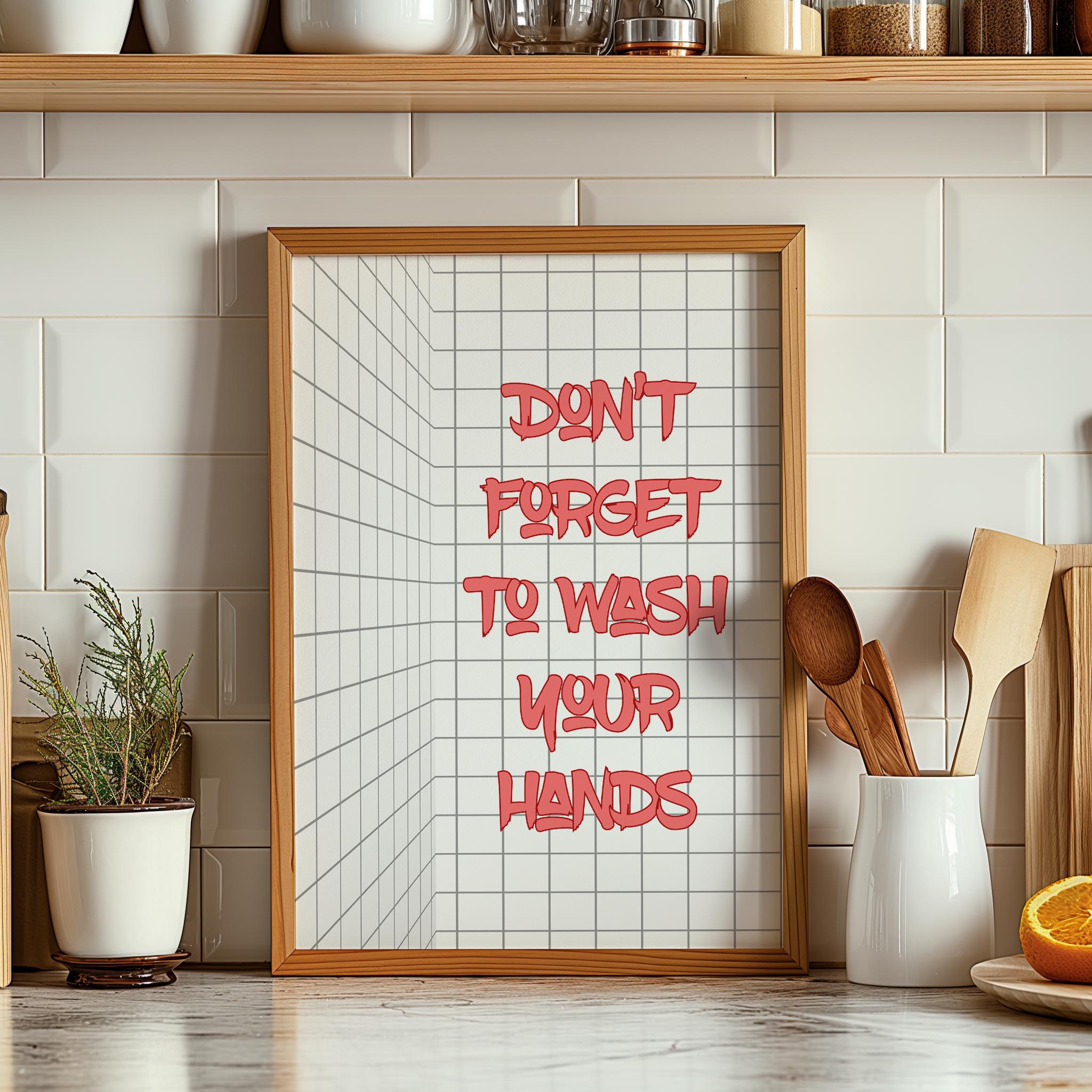 Don't Forget to Wash Your Hands Print, Aesthetic Kitchen Wall Art ...