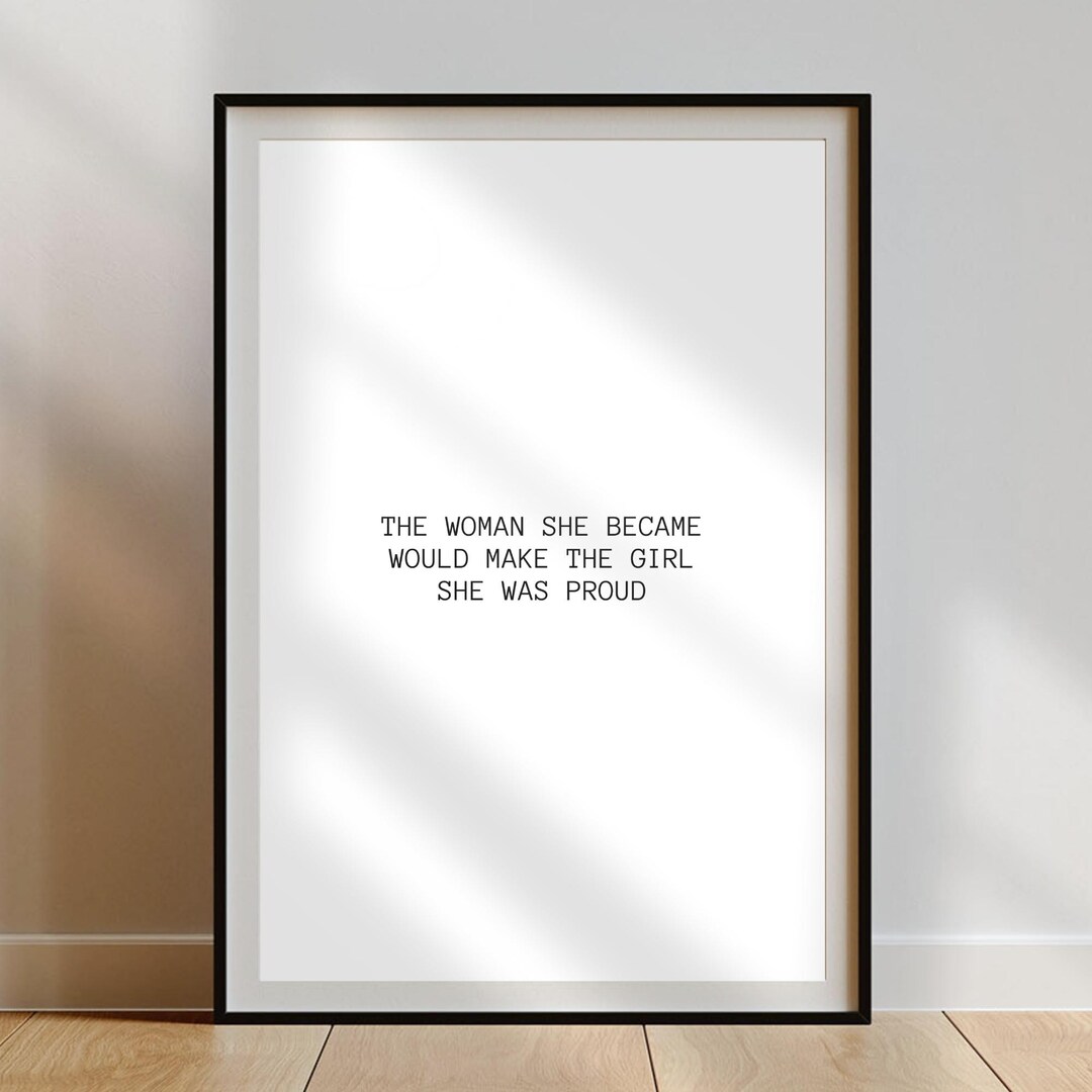 Inspirational Printable Wall Art - “the Woman She Became” Quote ...
