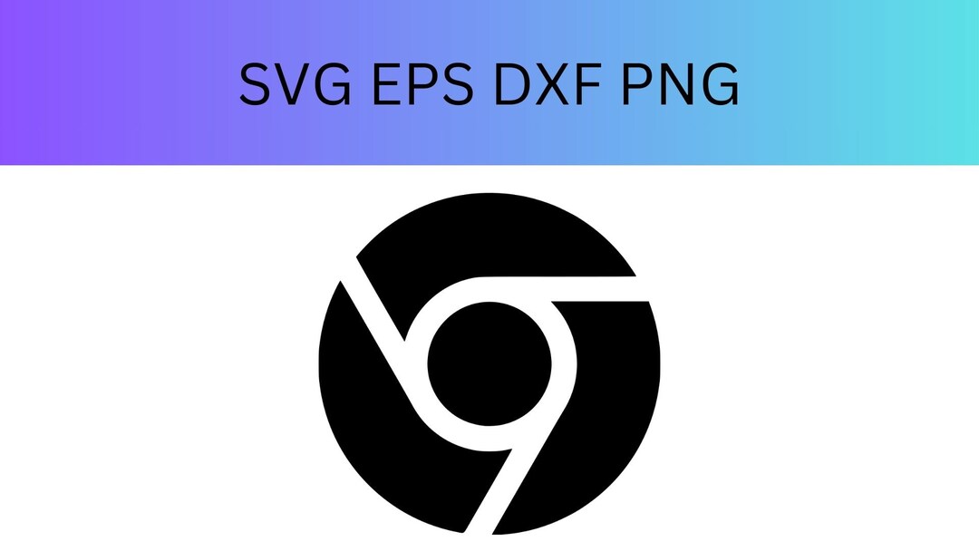 Chrome Vector Cut File for Cricut, Silhouette, Png Eps Dxf, Decal ...