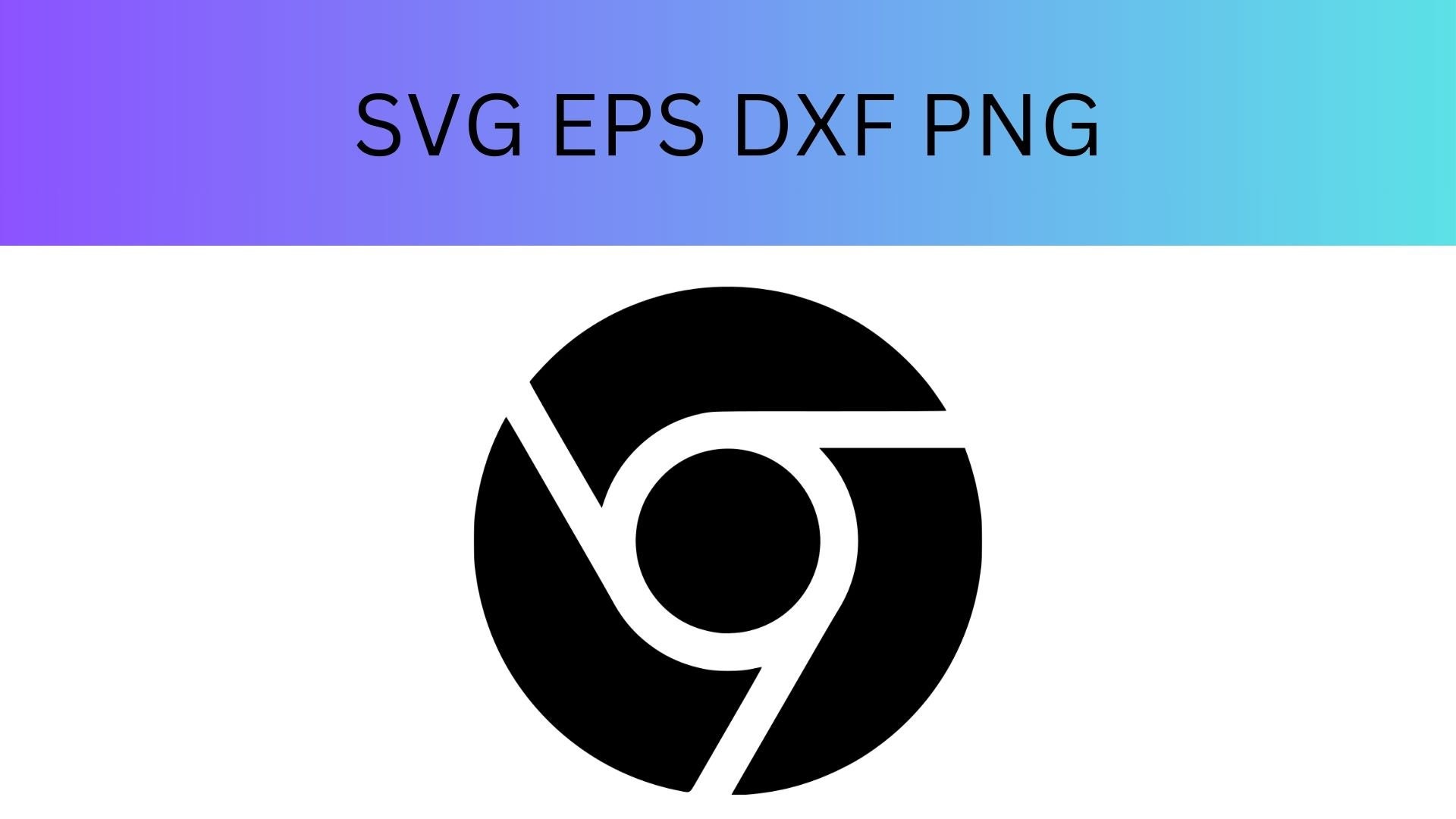 Chrome Vector Cut File for Cricut, Silhouette, Png Eps Dxf, Decal ...