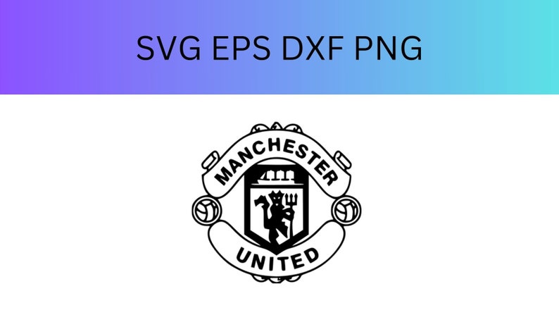 Manchester United Vector Cut File for Cricut, Silhouette, Png Eps Dxf ...
