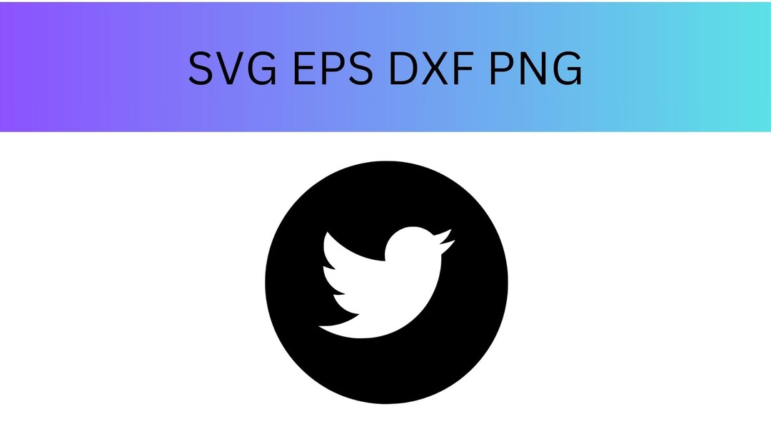 Twitter Vector Cut File for Cricut, Silhouette, Png Eps Dxf, Decal ...