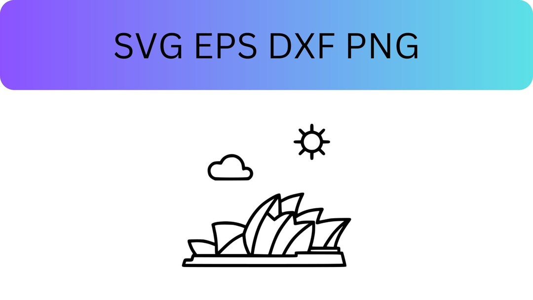 Sydney Opera House SVG / Cut File / Cricut / Commercial Use / Instant ...