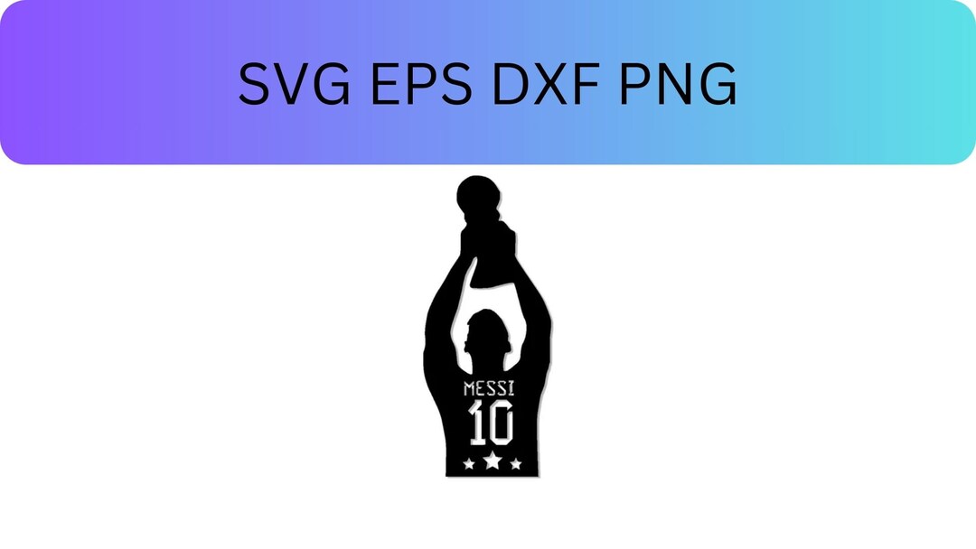 Messi Vector Cut File for Cricut, Silhouette, Png Eps Dxf, Decal ...