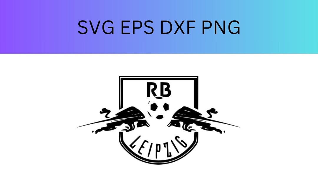Leipzig FC Vector Cut File for Cricut, Silhouette, Png Eps Dxf, Decal ...