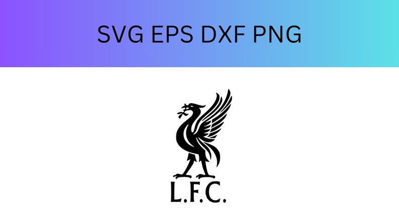Liverpool Vector Cut File for Cricut, Silhouette, Png Eps Dxf, Decal ...