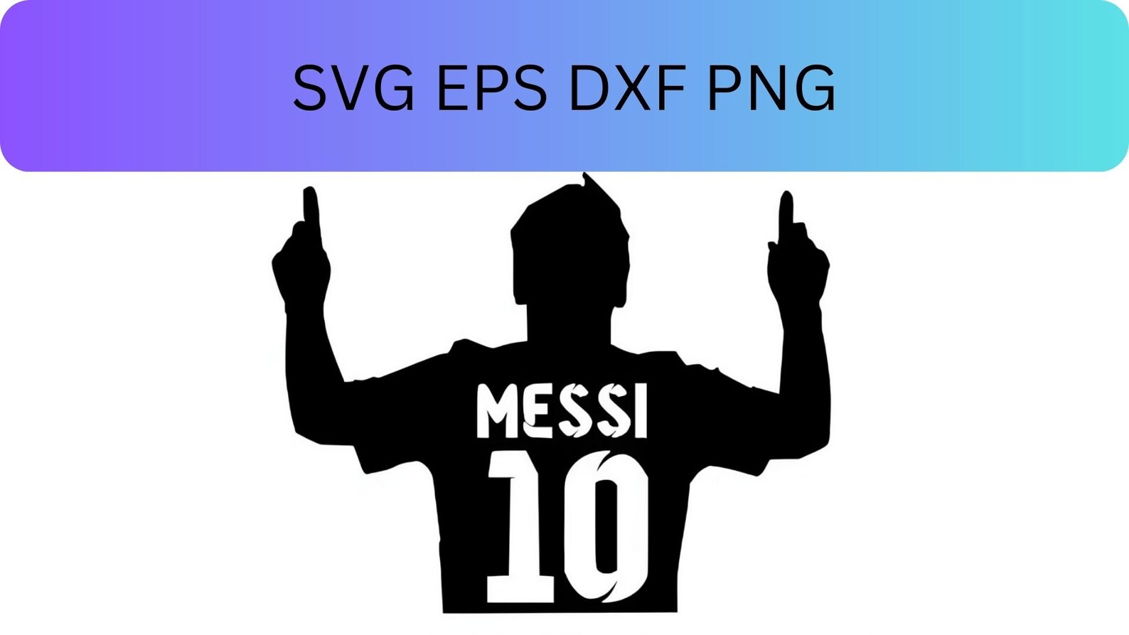 Messi Vector Cut File for Cricut, Silhouette, Png Eps Dxf, Decal ...