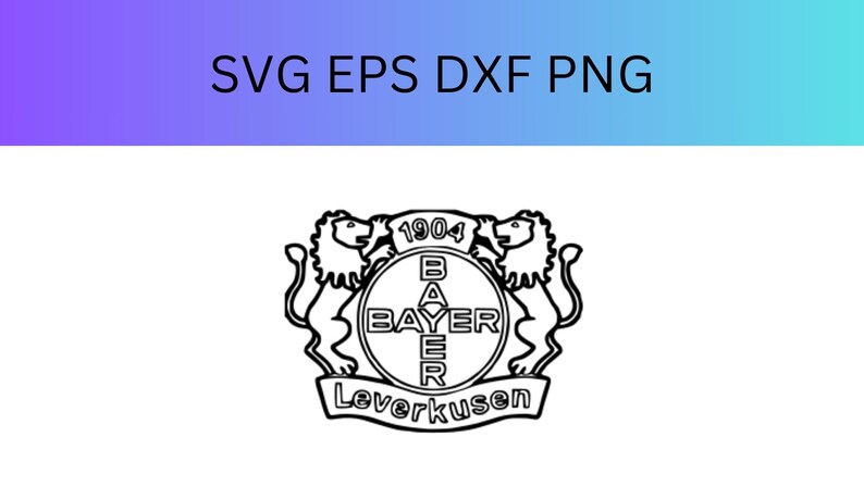 Bayer Leverkusen Vector Cut File for Cricut, Silhouette, Png Eps Dxf ...
