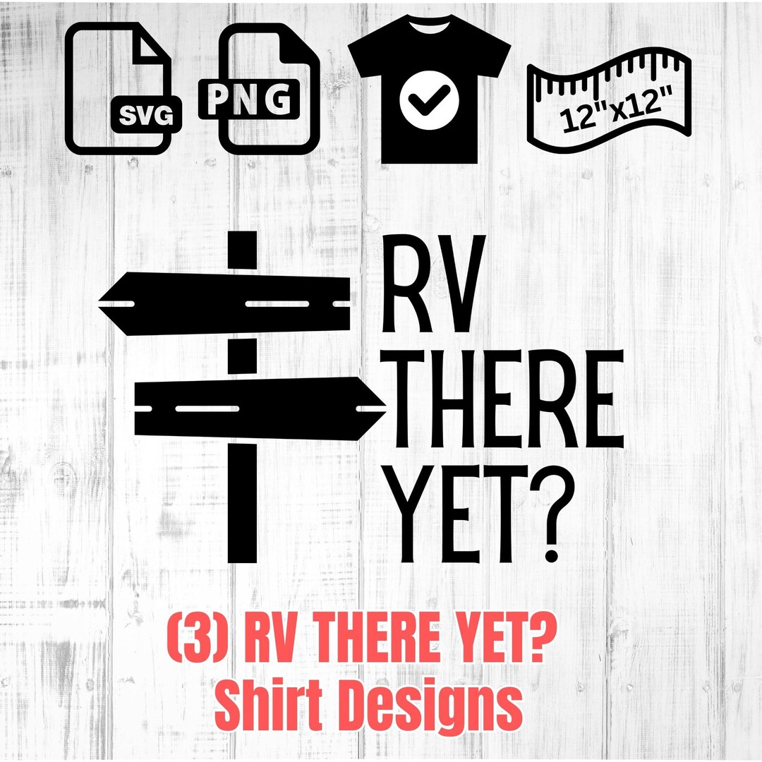 RV There yet Camping Shirt Sublimation | Camper Sublimation | Camping ...