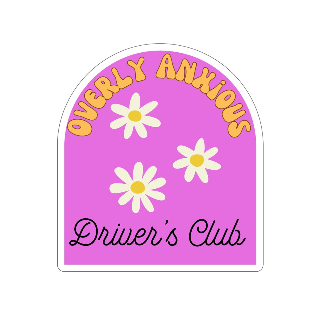 Overly Anxious Driver's Club Vinyl Decal - Etsy