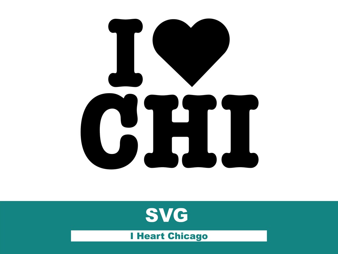 I Heart Chicago SVG for Cricut Svg Png Jpg Eps - Etsy Australia