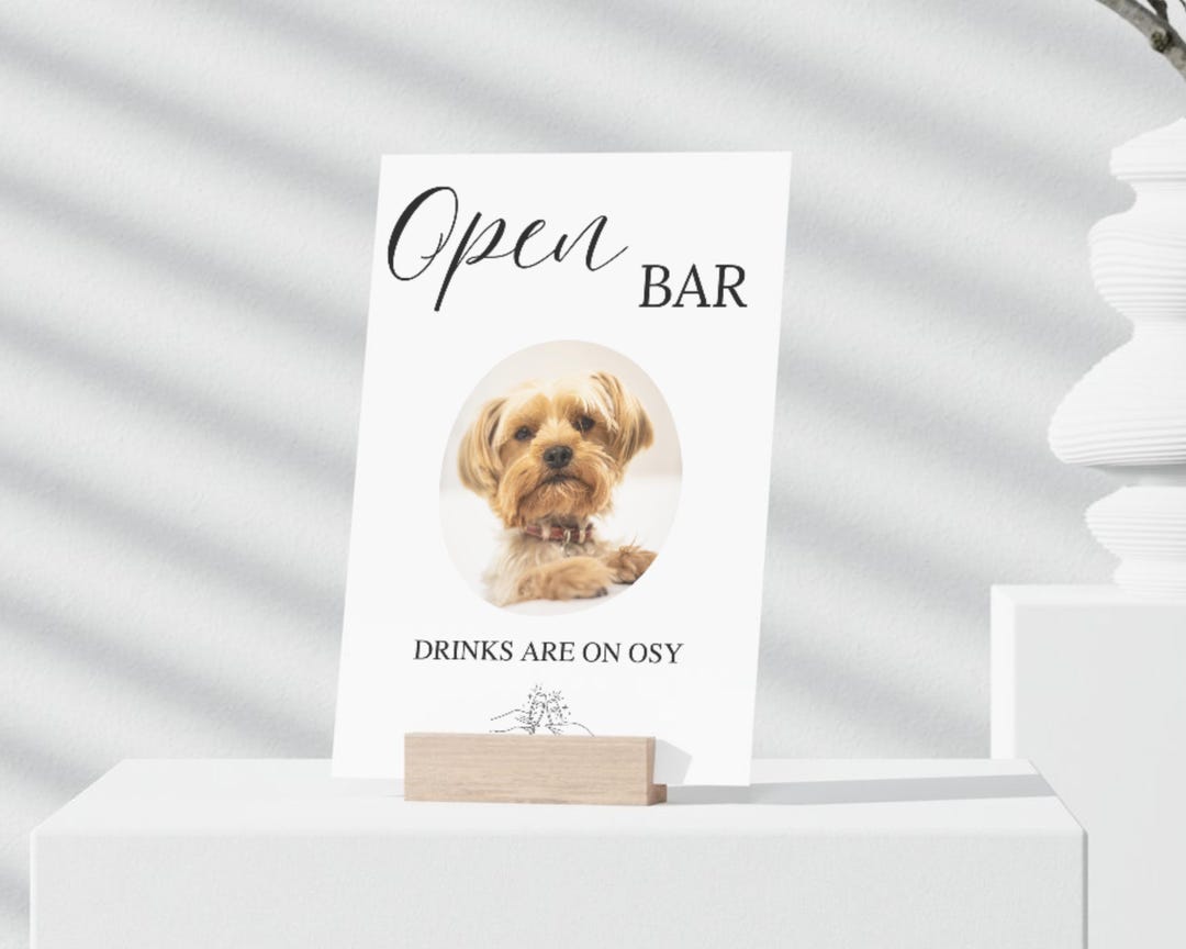Open Bar Dog Sign, Pet Photo Drink Sign for Wedding, Bar Menu Sign ...