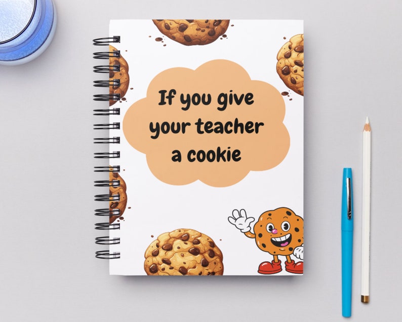 If You Give Your Teacher a Cookie, Teacher Appreciation Gift End of ...