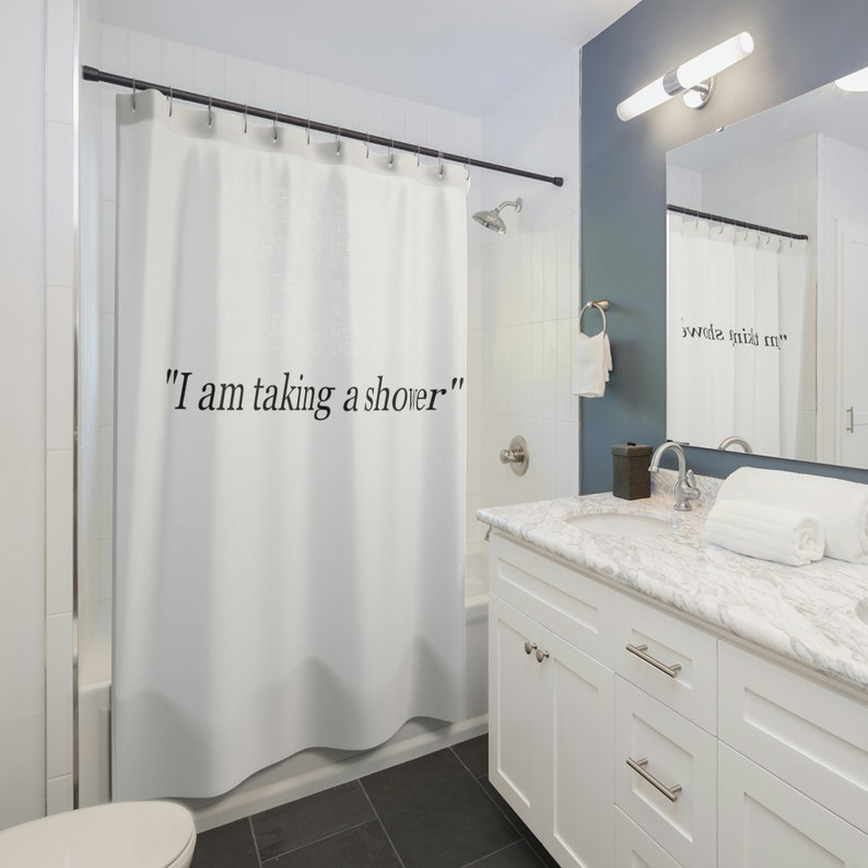 I Am Taking a Shower Unique Bathroom Decor, Shower Curtain, Bold Text ...