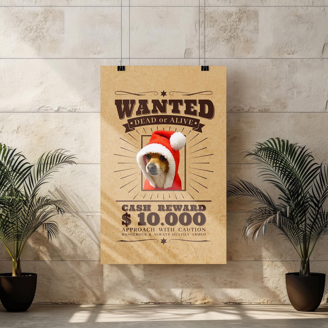 Custom Photo Wanted Dead or Alive Poster, Personalized Pet Mugshot Wall ...