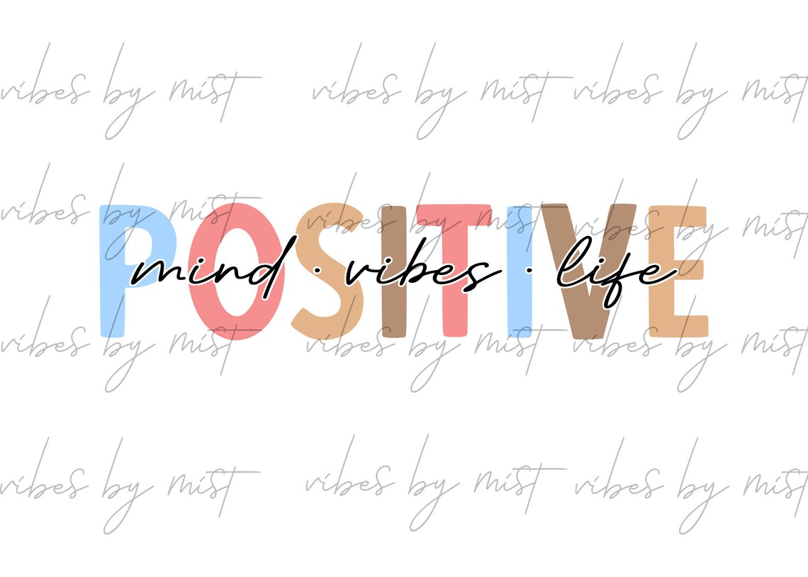 Positive Mind Vibes Life SVG, Mental Health Svg, Motivational SVG, Self ...