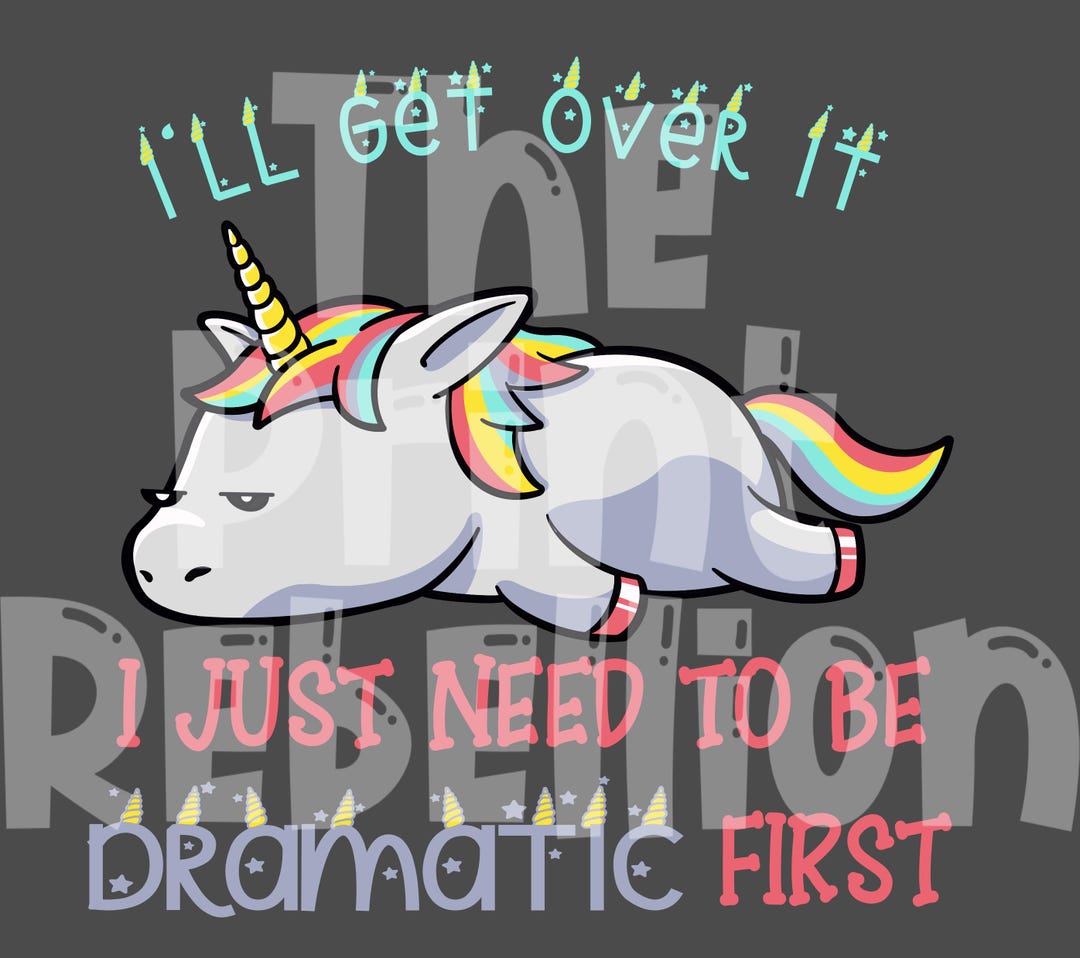 Dramatic Unicorn PNG, Funny, Drama, Girly, Lazy, Shirt, Cup - Etsy