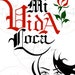 Mi Vida Loca (PNG) My Crazy Life - Etsy
