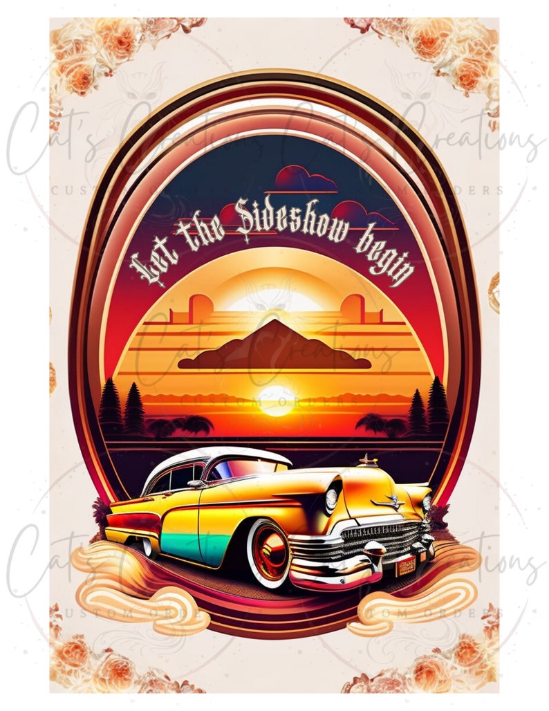 Let the Sideshow Begin-lowrider PNG - Etsy