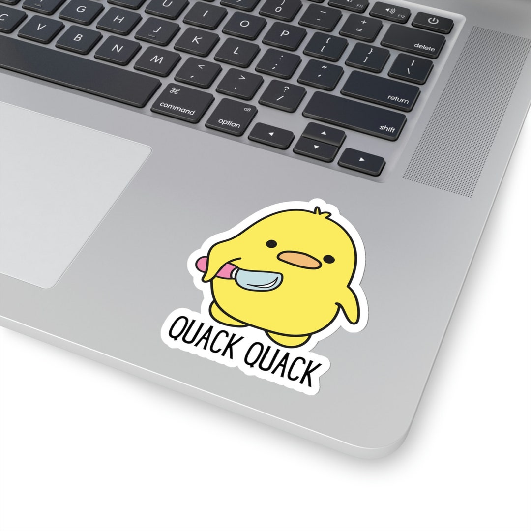 Quack Quack Duck Sticker, Vinyl Sticker, Funny Sticker, Laptop Sticker ...