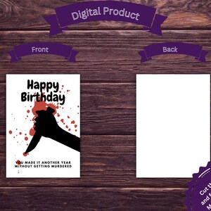 Printable Birthday Card, Happy Birthday You Made It Another Year ...